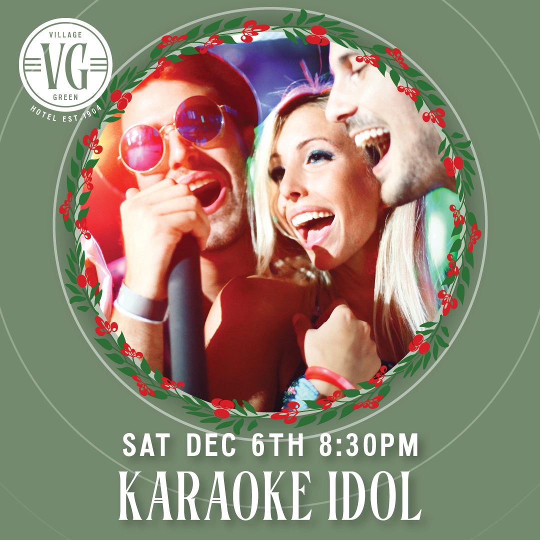 KARAOKE IDOL | Village Green Hotel