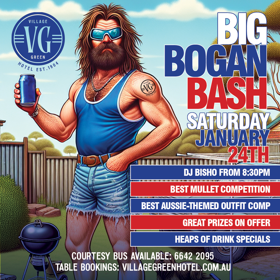 BIG BOGAN BASH | Village Green Hotel