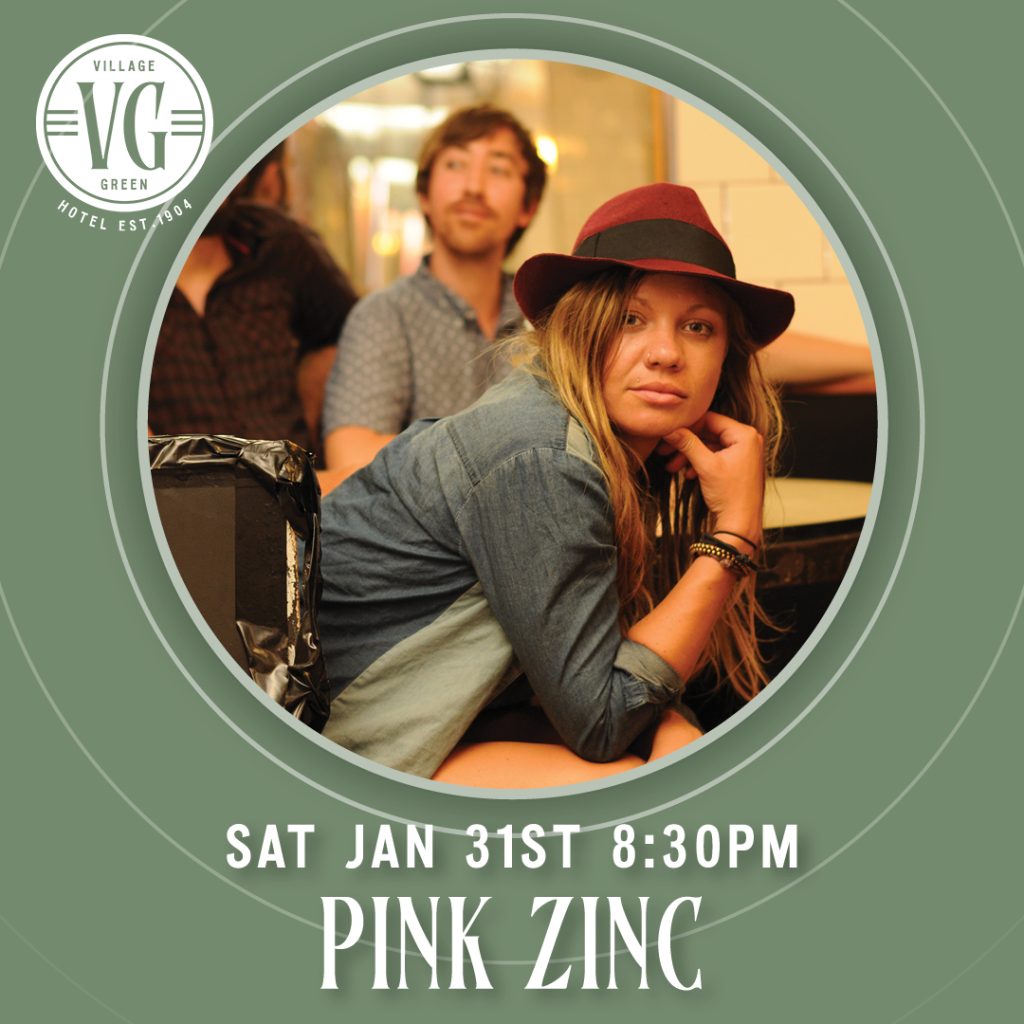 PINK ZINC LIVE | Village Green Hotel